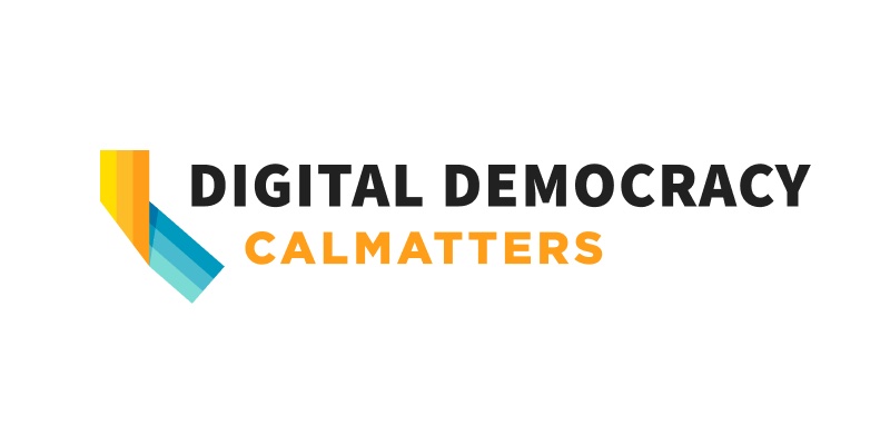 Game Changer? Calmatters' Digital Democracy project aims to try ...